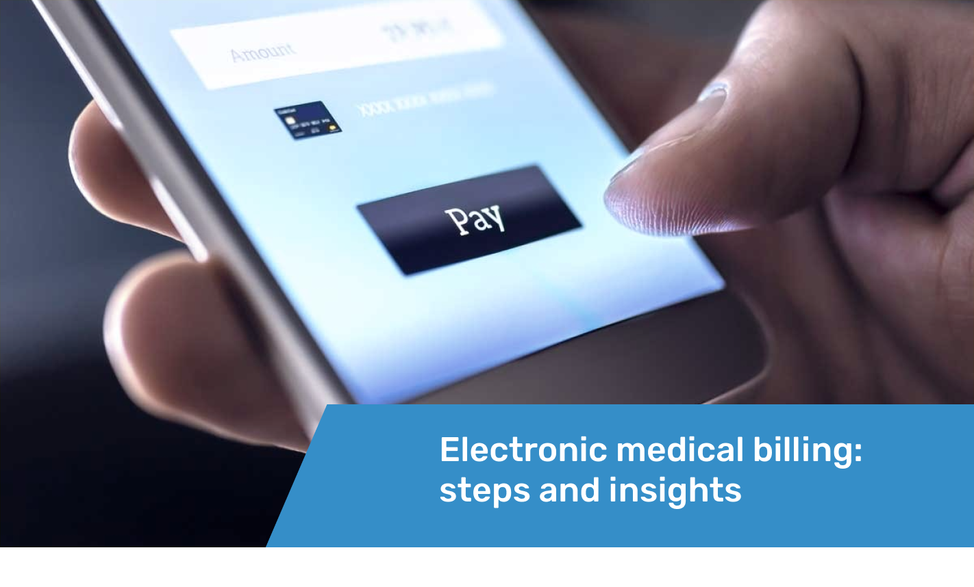 How to setup Electronic Medical Billing: steps and insights
